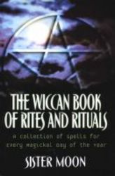 Deals on The Wiccan Book Of Rites And Rituals - A Collection Of Spells ...