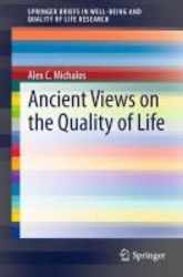 Ancient Views On The Quality Of Life Paperback | Reviews Online ...
