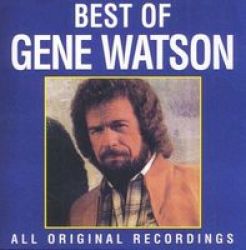 Best Of Gene Watson Cd Prices | Shop Deals Online | PriceCheck